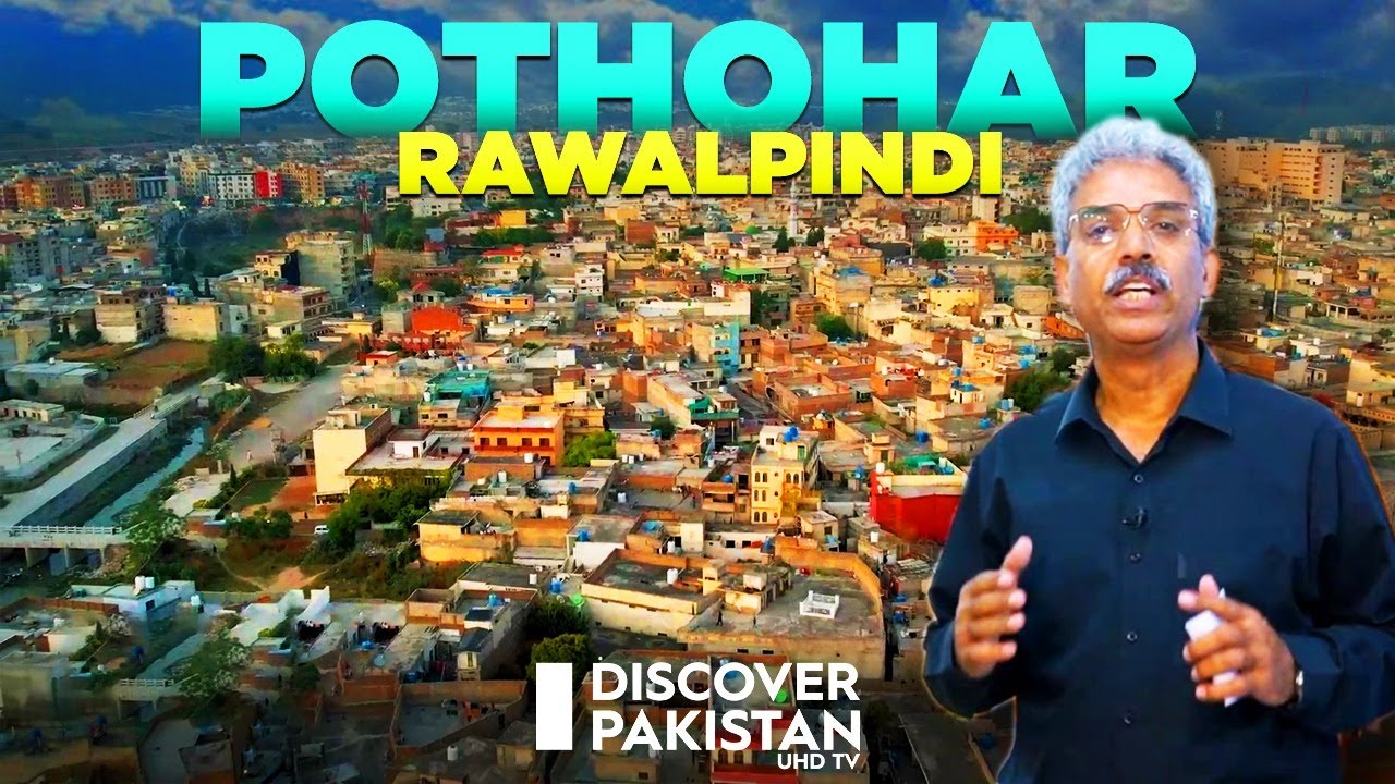 Pothohar Rawalpindi | A Region Rich in History, Culture and ...
