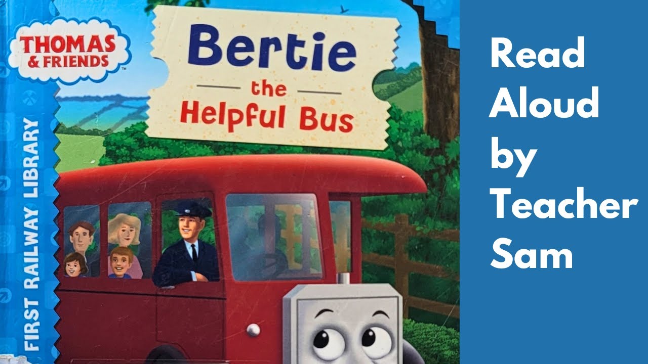 Bertie the Helpful Bus: Read Aloud - YouTube