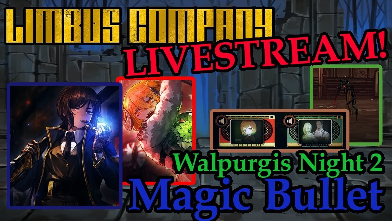 WALPURGIS NIGHT 2: MAGIC BULLET OUTIS & LANTERN DON - Limbus Company ...