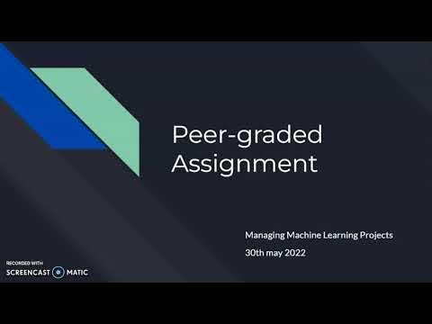 Peer-graded Assignment Mod. 2: Managing Machine Learning Projects - YouTube