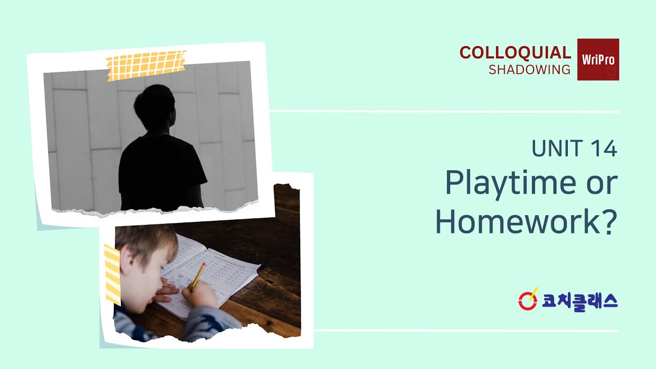 Unit 14. Playtime or Homework? - Colloquial - YouTube