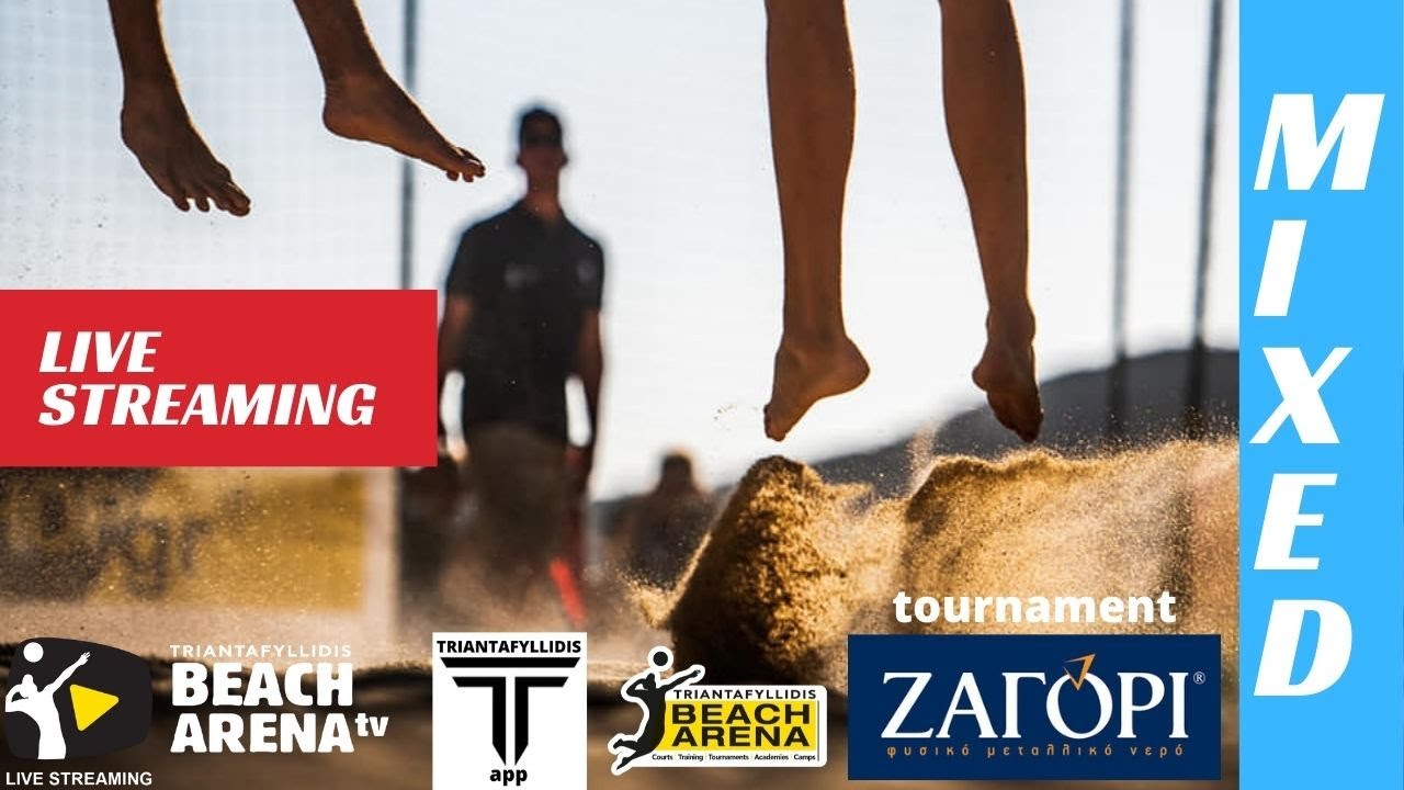 Beach Arena TV Live Stream - ΖΑΓΟΡΙ tournament HMITEΛΙΚΑ - ΤΕΛΙΚΑ - YouTube