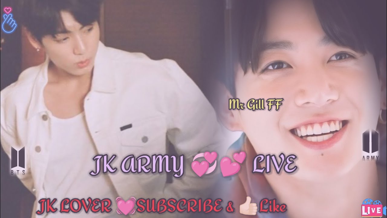 JK ARMY 💞💕 LIVE - YouTube