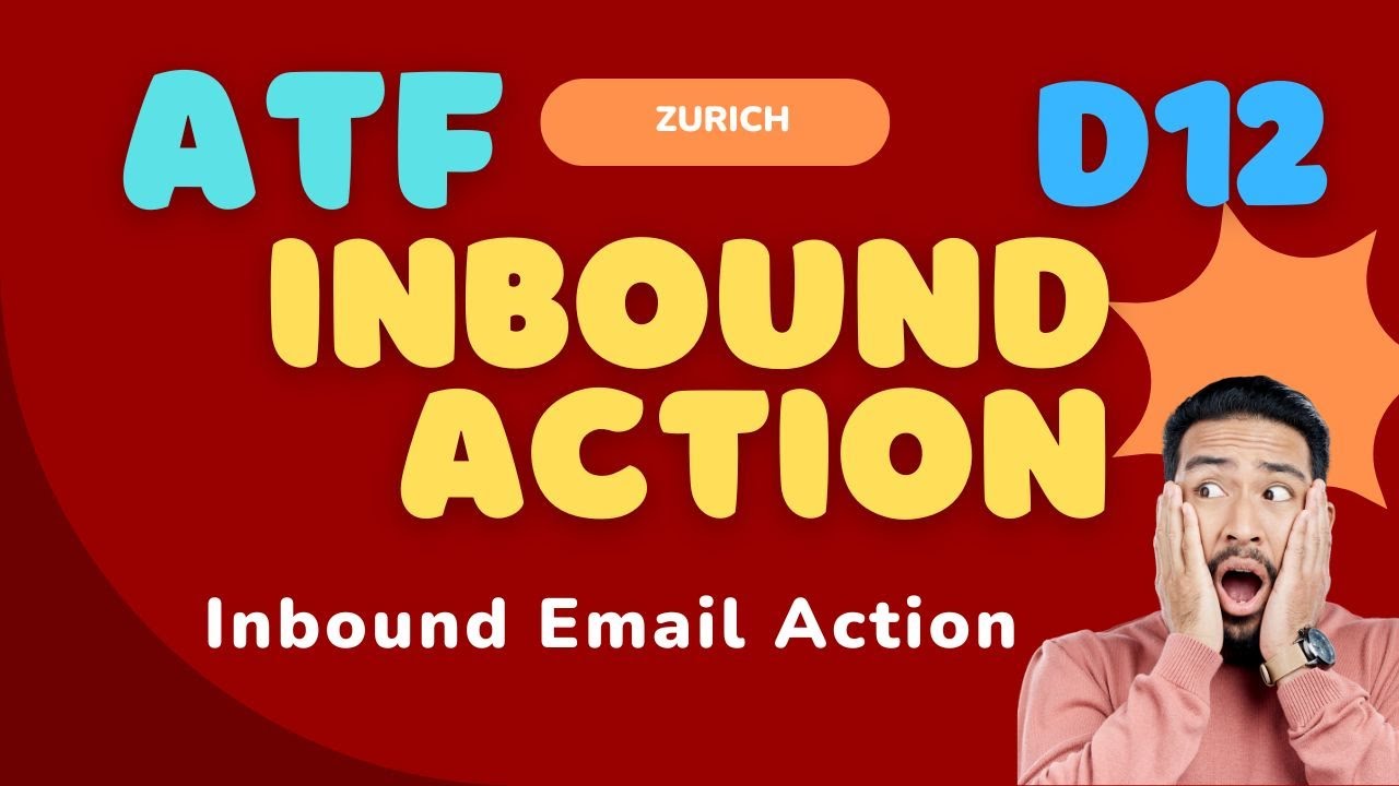 Inbound Email Action - ATF - D12 - YouTube