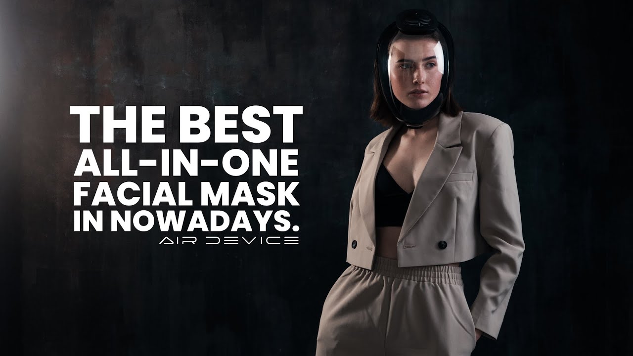 The Best all-in-one Face Mask | Air Device - Official Trailer 2021 ...