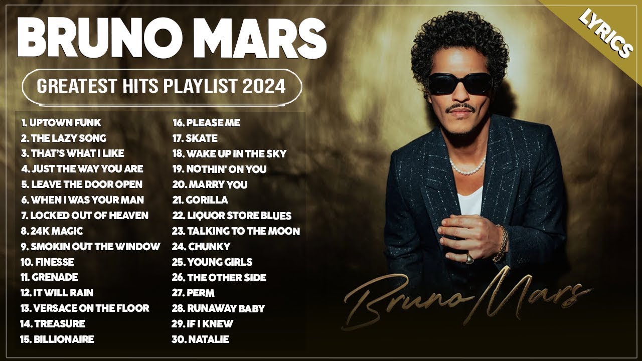 Bruno Mars Best Songs Playlist 2024 ~ The Best Of Bruno Mars ~ Greatest ...