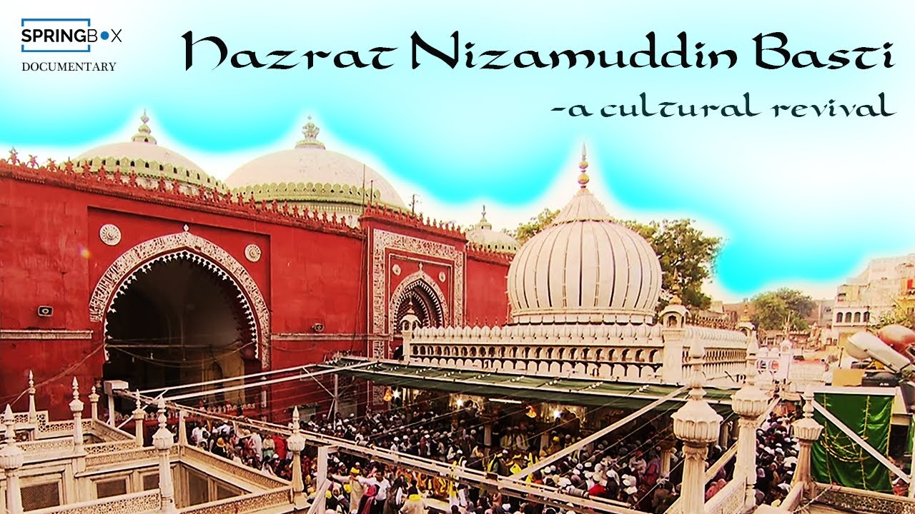 Hazrat Nizamuddin Basti : A cultural revival - YouTube