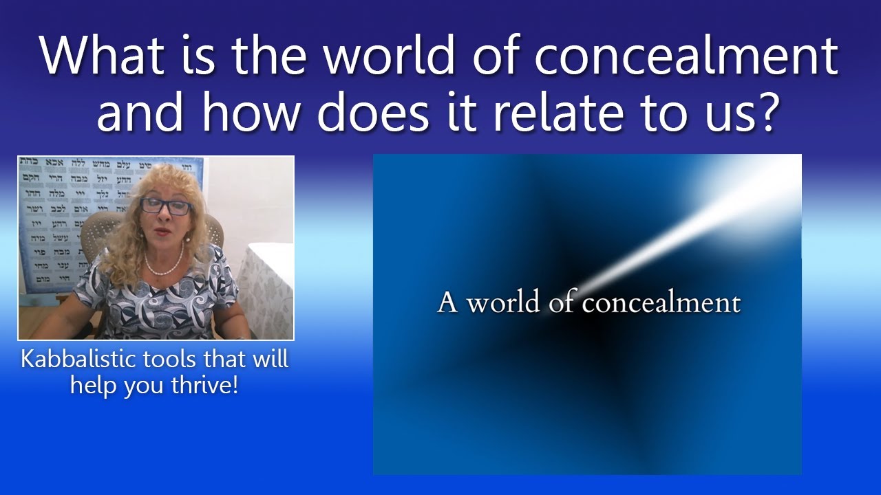 What Is The World Of Concealment And How Does It Relate To Us YouTube what-is-the-world-of-concealment-and-how-does-it-relate-to-us-youtube