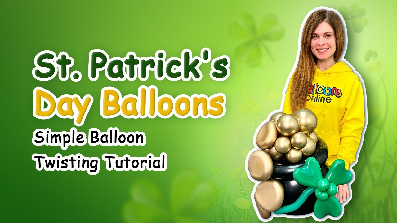 St. Patrick's Day Balloons | Simple Balloon Twisting Tutorial - YouTube