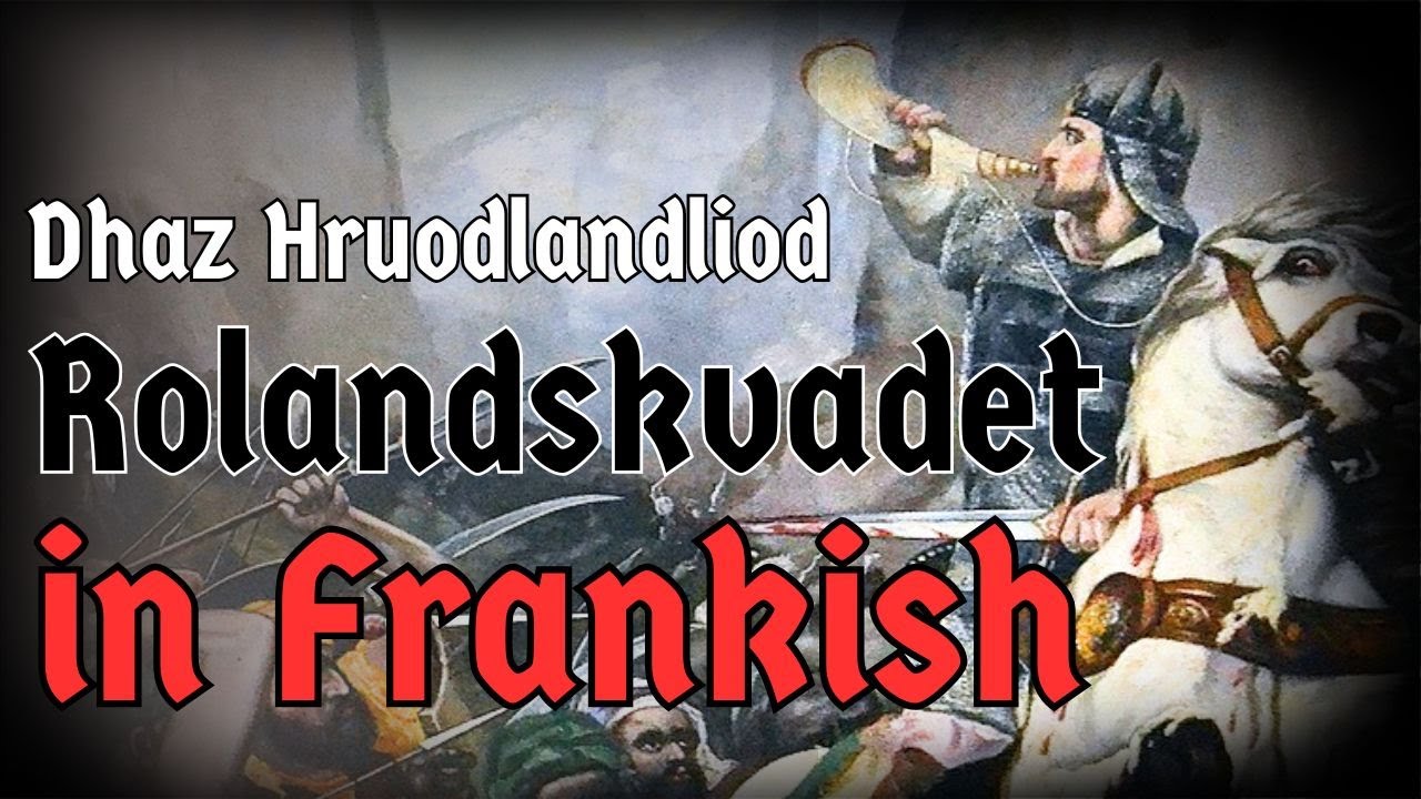 Rolandskvadet in Old Frankish | The Skaldic Bard - YouTube