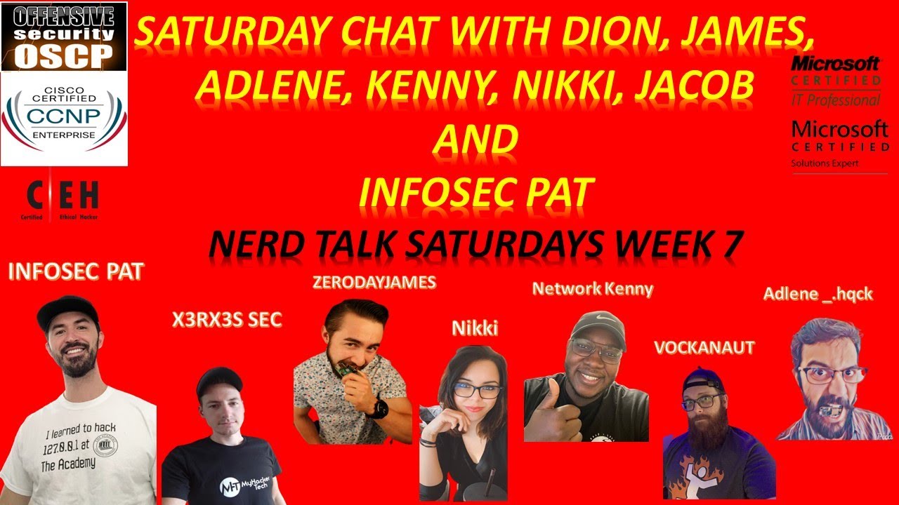 Check us out Saturday Morning Nerd Talk week 7 hosted by InfoSec Pat ...
