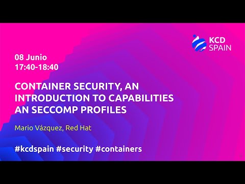 Container Security, an introduction to capabilities an seccomp profiles ...