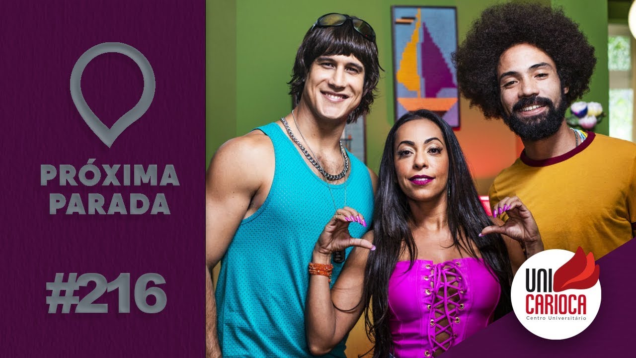 Próxima Parada... #216 De 13/09 à 15/09 - YouTube