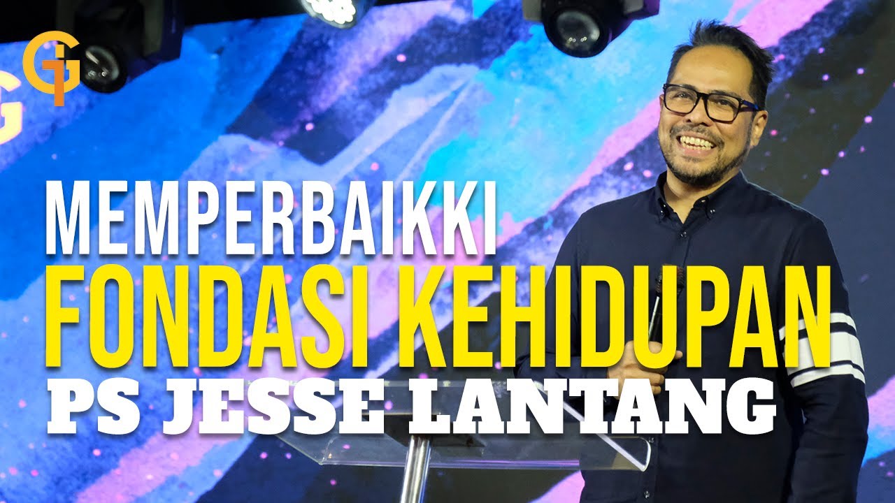 PERBAIKKI 2 HAL INI, MAKA HIDUPMU PASTI BERUBAH! - Ps Jesse Lantang ...