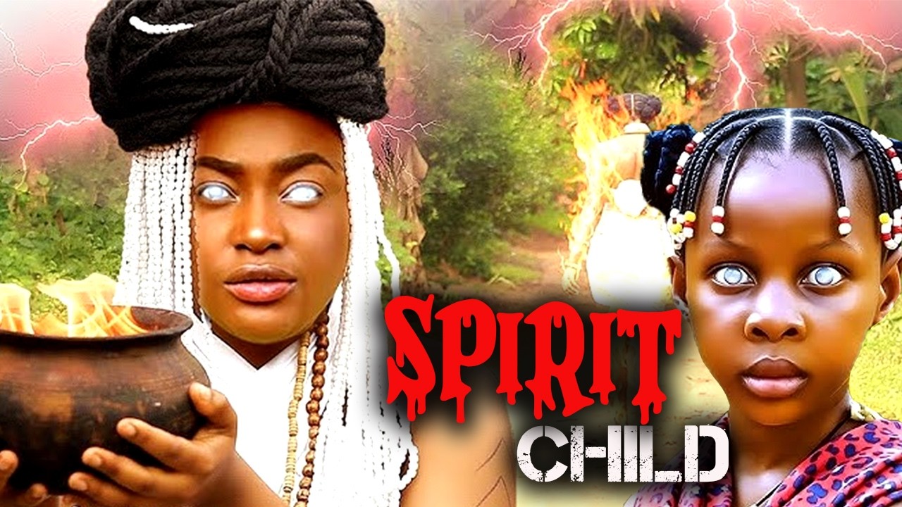 SPIRIT CHILD. DESTINY ETIKO PRINCESS, IZUCHUKWU. - YouTube