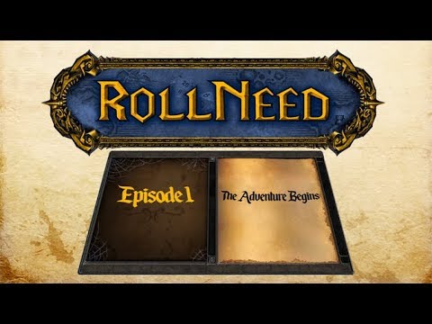 Roll Need: The Classic WoW Adventure - Week 1 (Part 1) - The Adventure ...