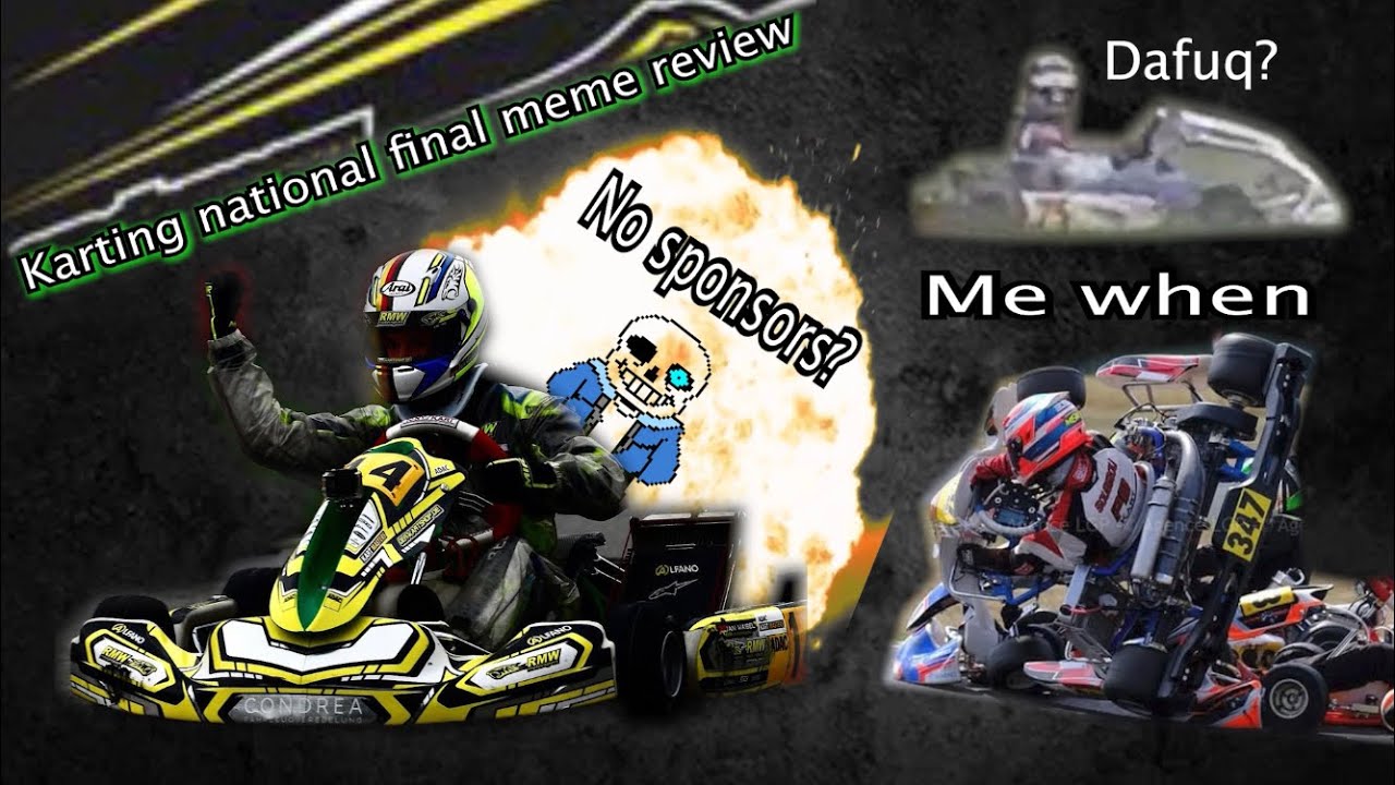 The ultimate pain simulator (Kart national final meme review) - YouTube