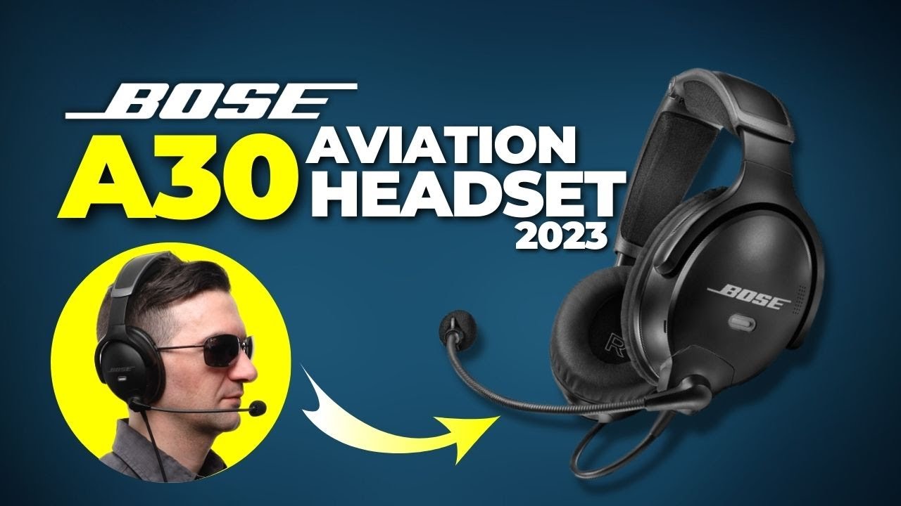 Bose A30 Aviation Headset (2024) | The Most Advanced Headset for Pilots ...