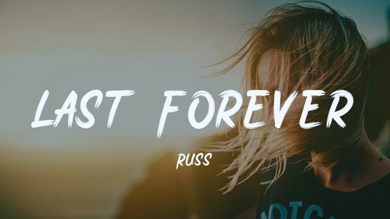 Russ - Last Forever『I just hope it last forever』【動態歌詞Lyrics】 - YouTube