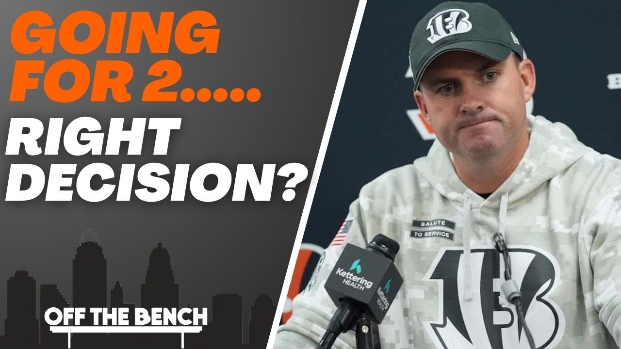 Cincinnati Bengals Make Correct Decision Attempting Two Point ...