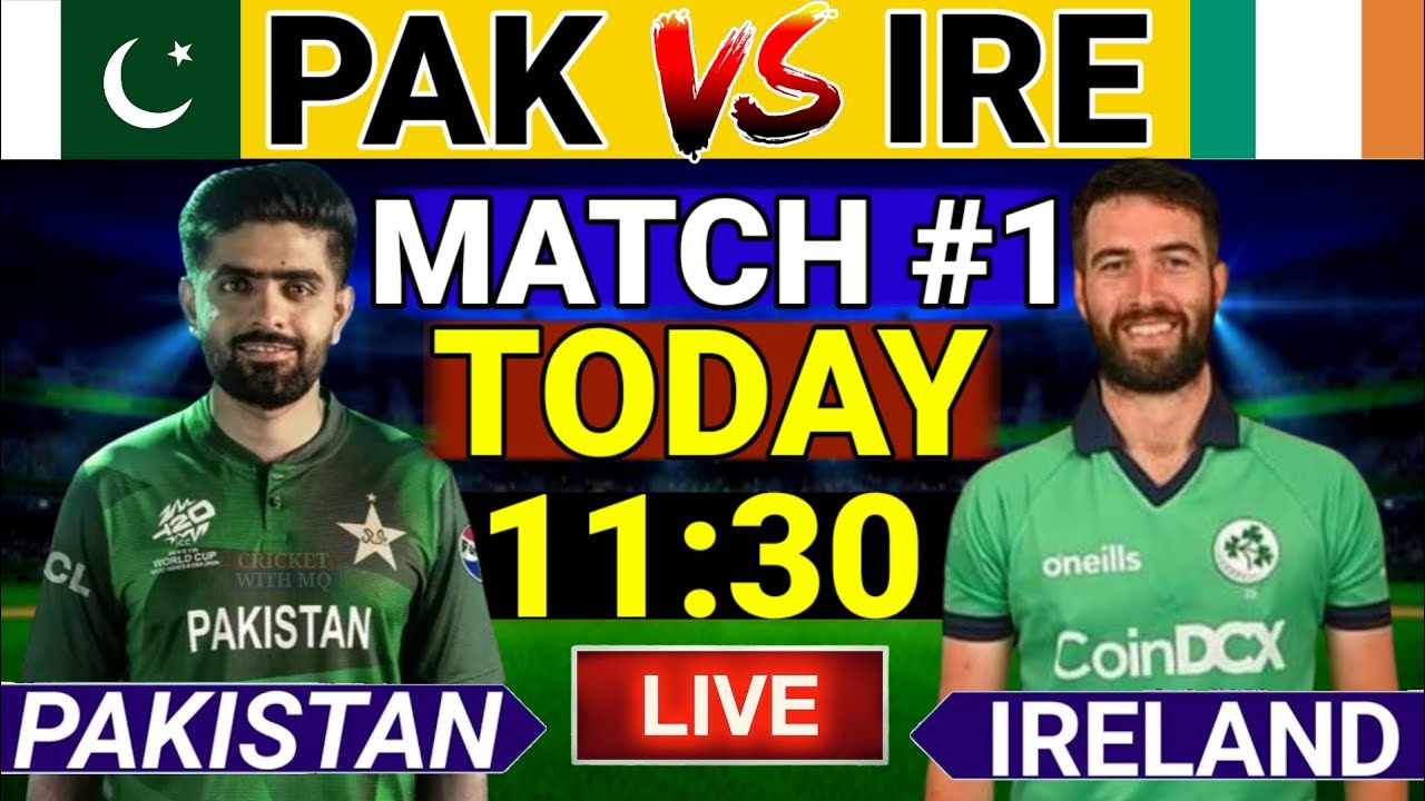 Pak Vs Ireland 1st t20 2024 | Pak Vs Ire 1st T20 Time & Match ...