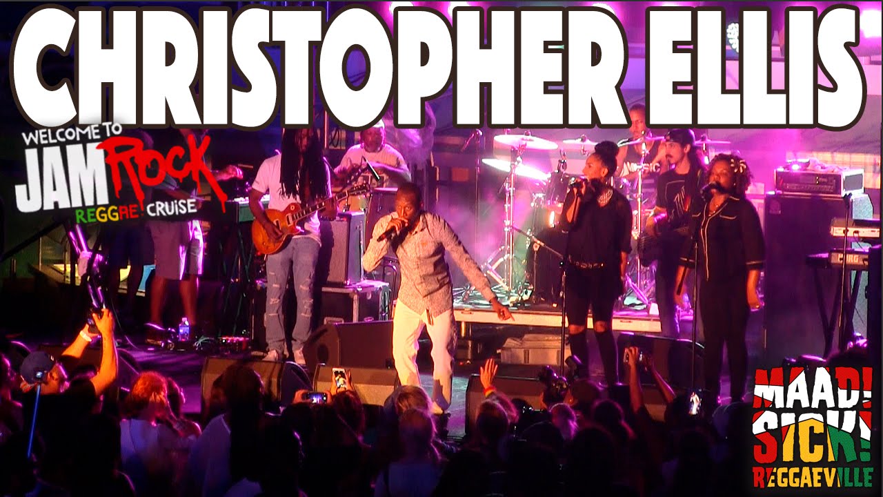 Christopher Ellis - You Babe @ Welcome To Jamrock Reggae Cruise #1 2015 ...