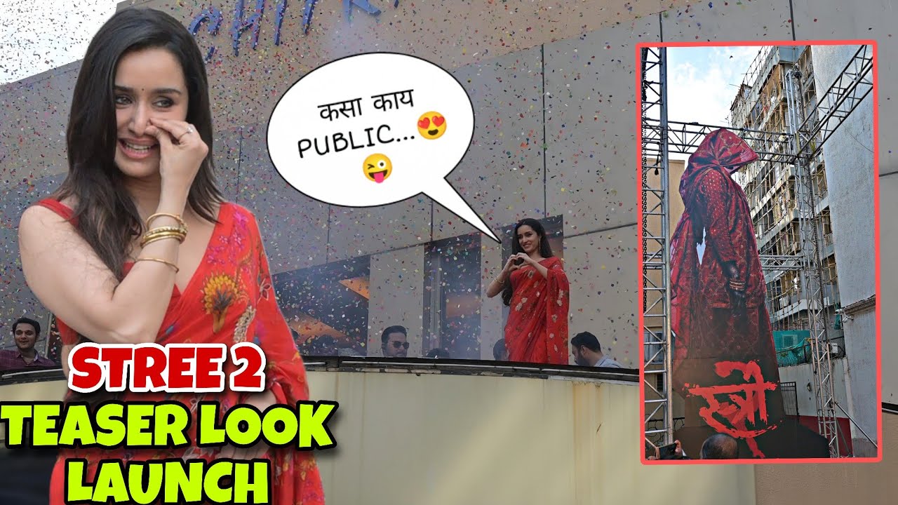 STREE 2 TEASER LAUNCH GLIMPSE 😍|| SHRADDHA KAPOOR,Stree 2 Trailer ...