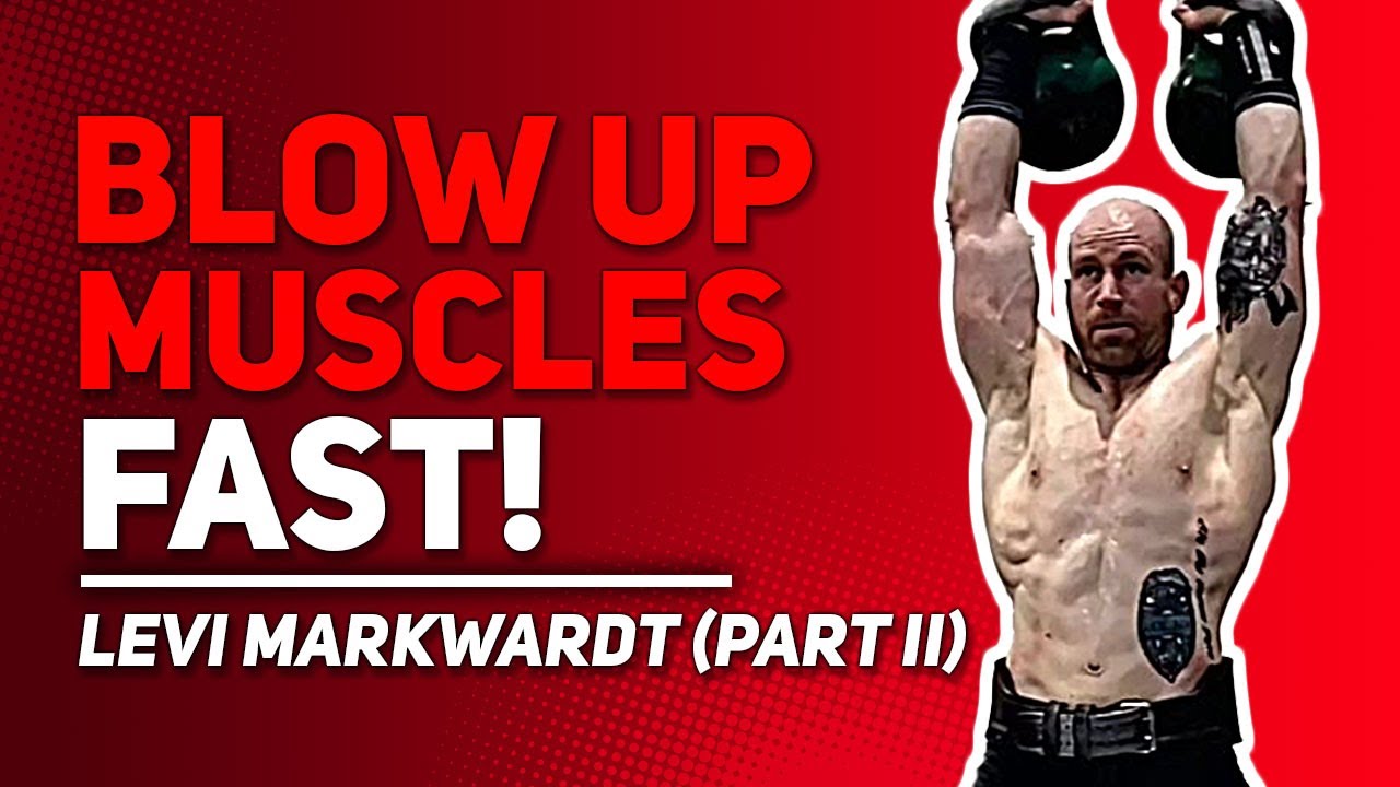"My Secret To CRAZY Muscle Gains With Kettlebells!" - Levi Markwardt ...
