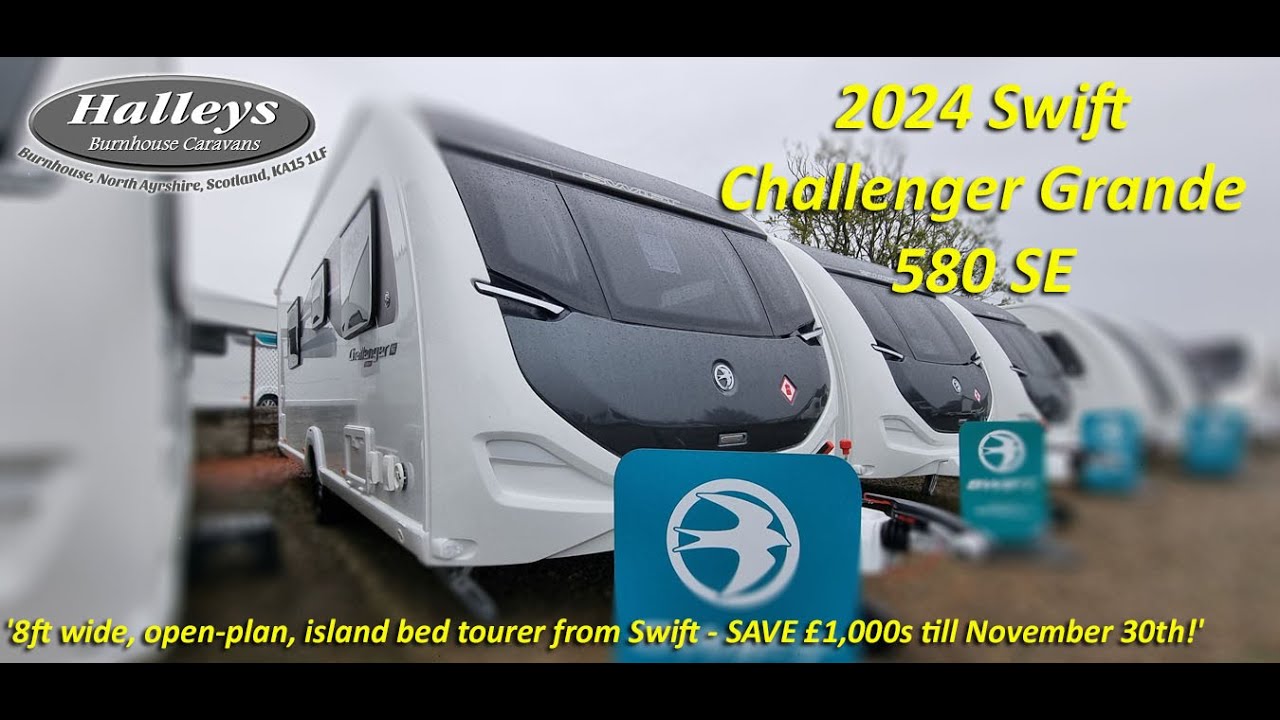 2024 Swift Challenger Grande 580 SE - 8ft wide, island bed layout ...