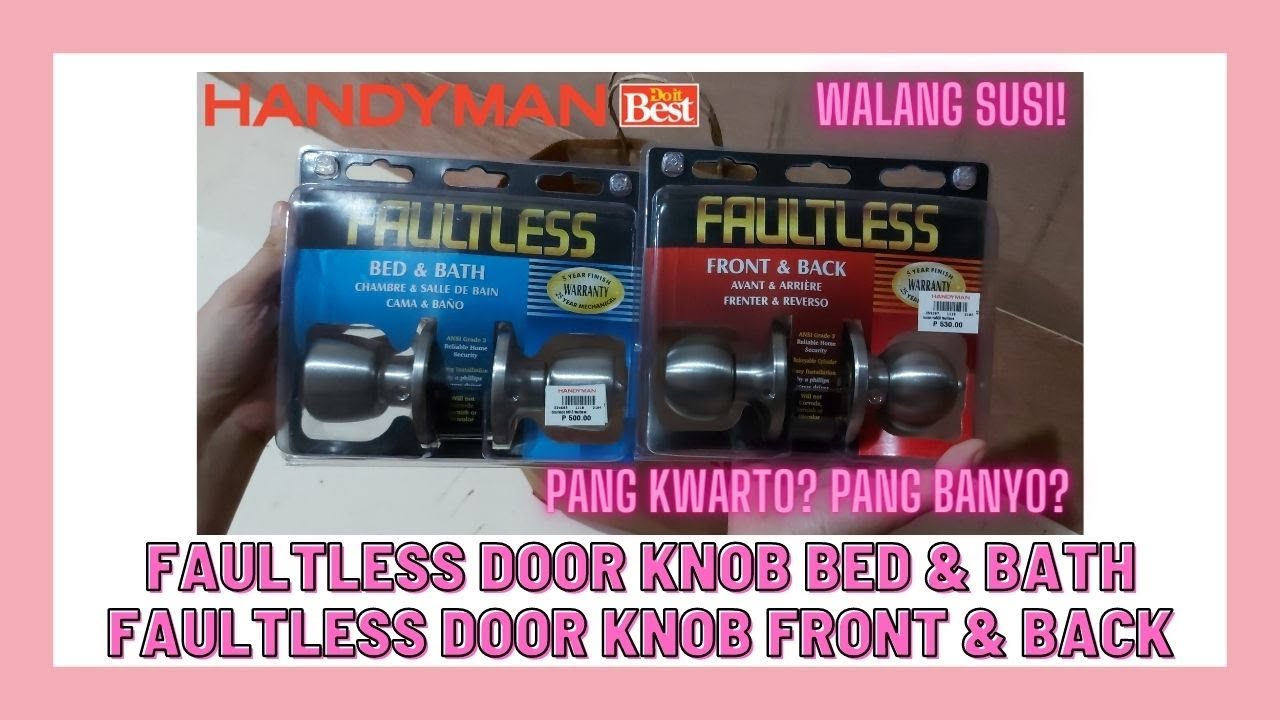 HANDYMAN FAULTLESS DOOR KNOB BED AND BATH FAULTLESS DOOR KNOB FRONT AND ...