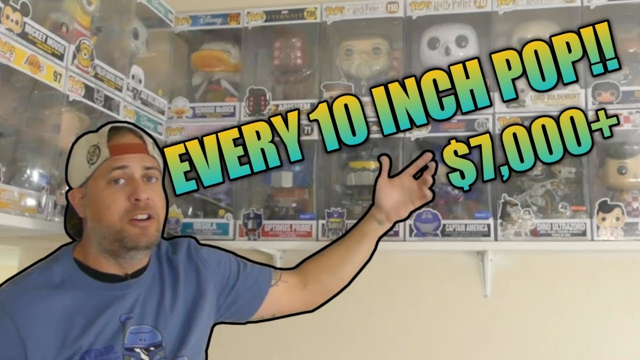 EVERY 10 inch FUNKO POP ever MADE! - YouTube