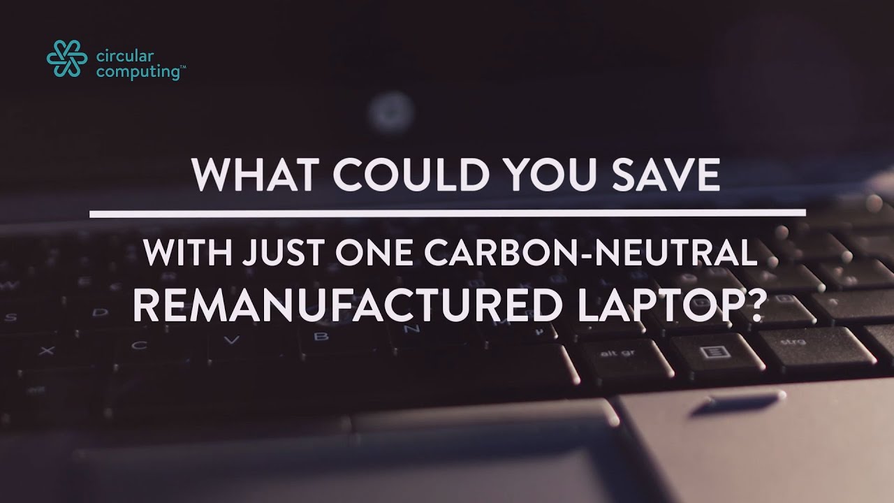Circular Computing™ - Sustainable laptops - YouTube