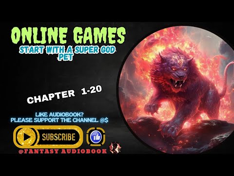 Chapter 1-20 : Online Games: Start With A Super God Pet - YouTube
