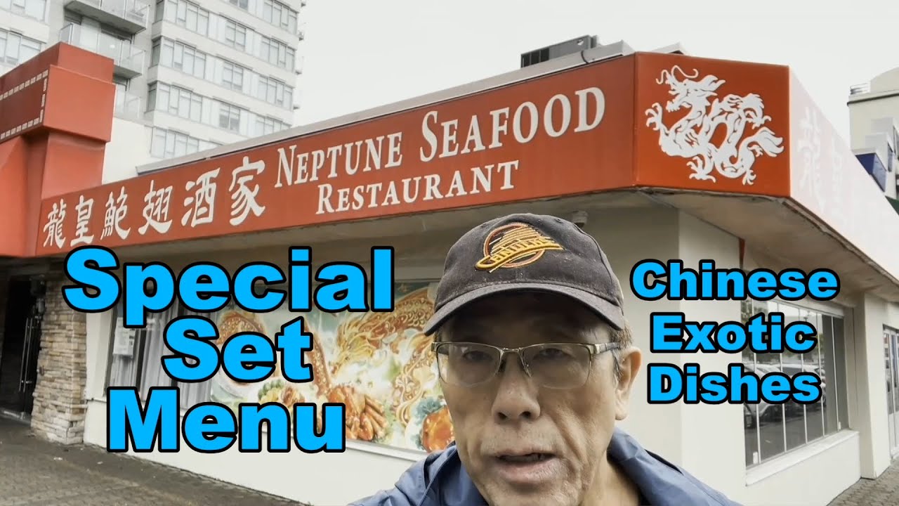 Best Chinese Food North America Features Set Menu (Neptune Chinese ...