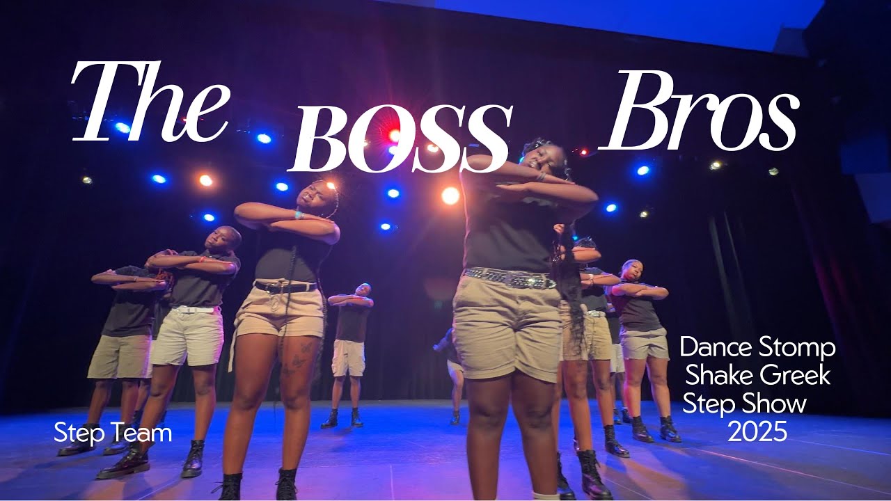 The Boss Bros Step Team | Dance Stomp Shake Greek Step Show 2025 - YouTube