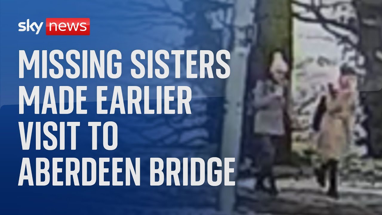 Missing sisters made earlier visit to bridge where they were last seen ...