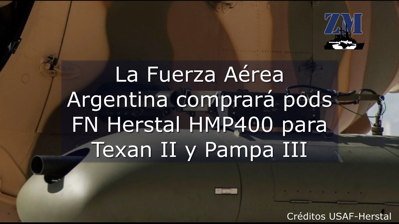 La Fuerza Aérea Argentina comprará pods FN Herstal HMP400 para Texan II ...