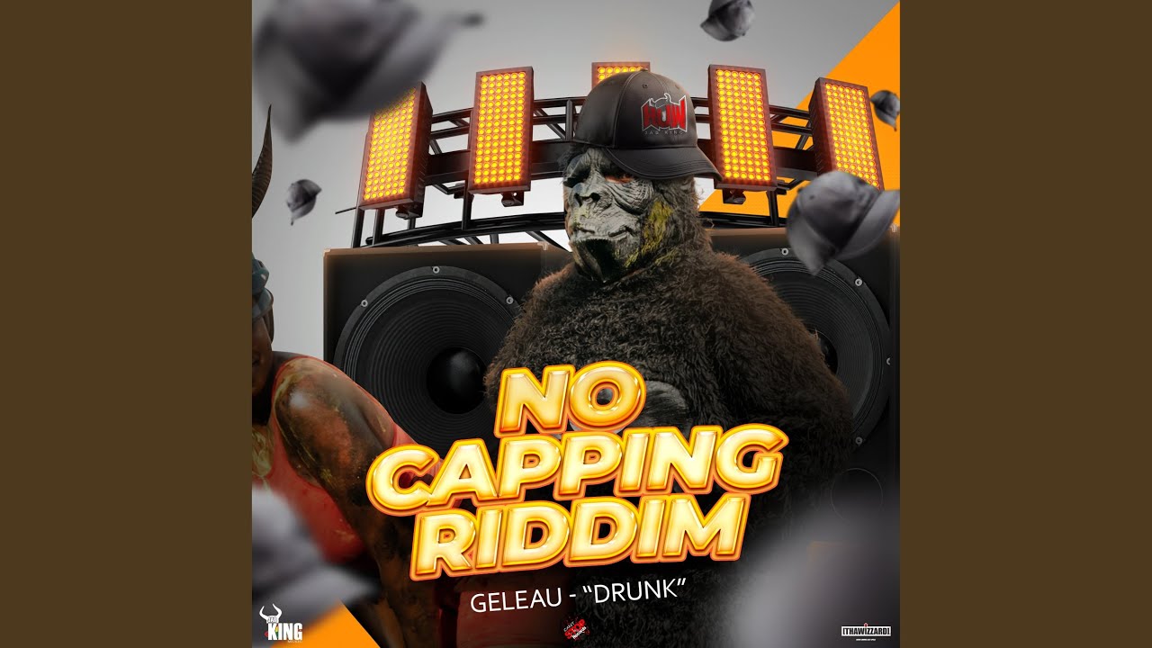 Drunk (No Capping Riddim) - YouTube