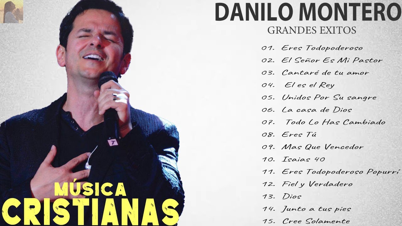 Lo mejor de Danilo Montero en adoración - Danilo Montero sus mejores ...