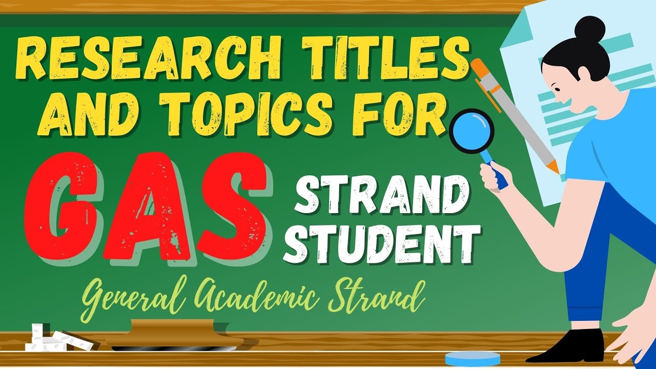 Research Titles and Topics for GAS Strand Student - YouTube