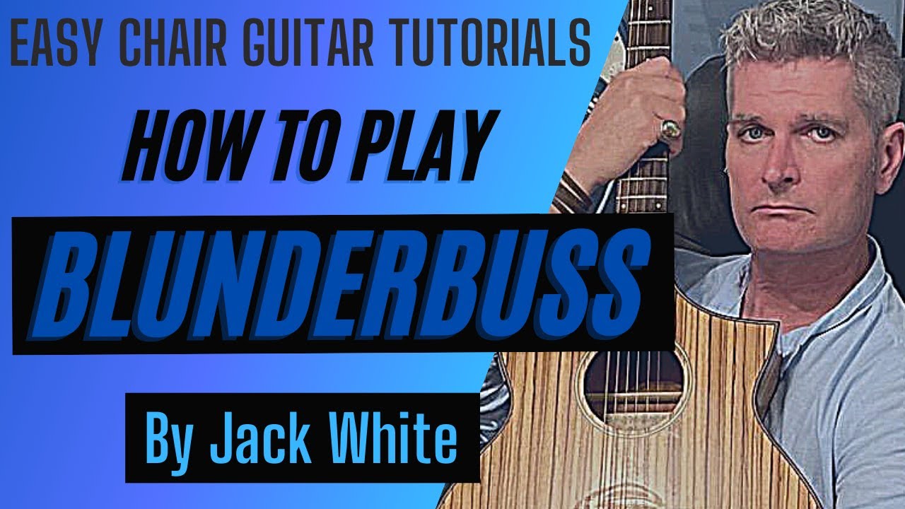 Jack White - Blunderbuss || Guitar Tutorial - YouTube