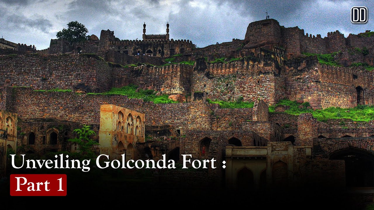 Unveiling Golconda : Tracing the Glorious Legacy of India's Fort of ...