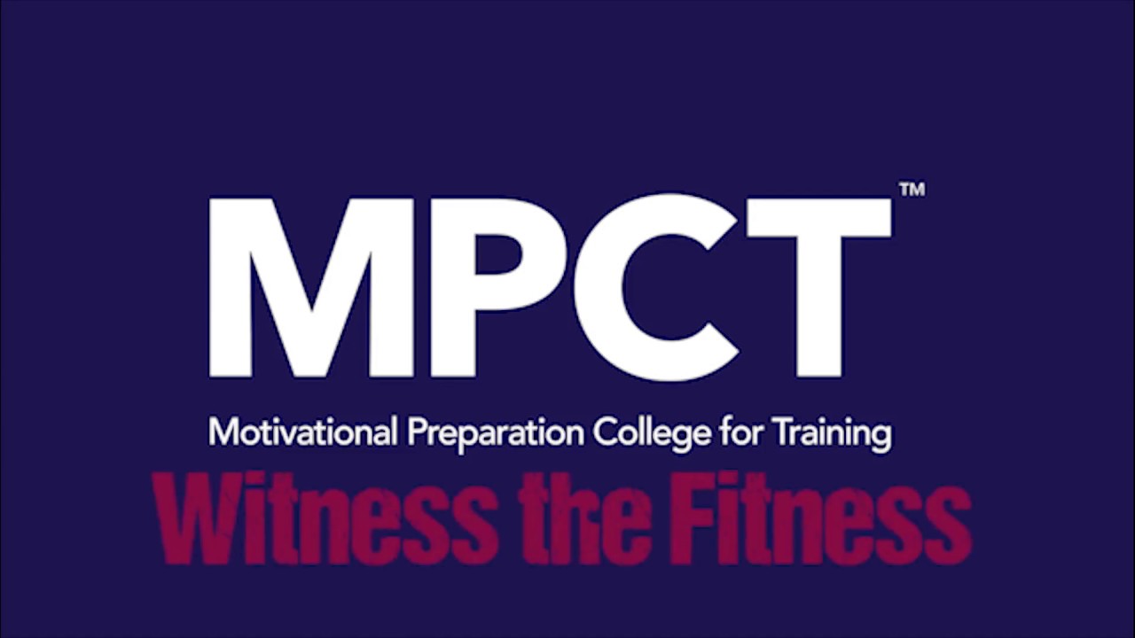 Witness the Fitness at MPCT - YouTube