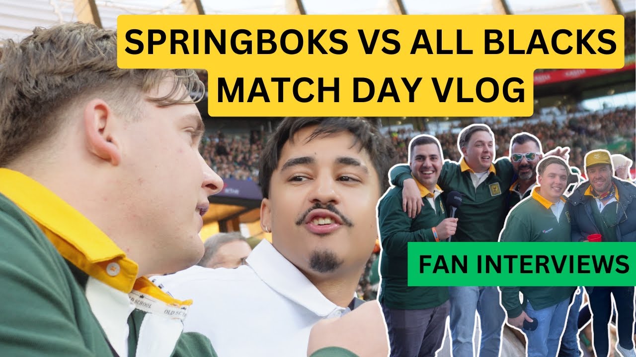 Springboks vs All Blacks Match Day Vlog // I Sat Next to an All Blacks ...