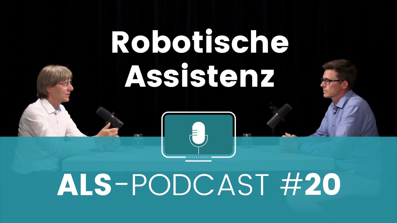 ALS-Podcast #20: Robotische Assistenz mit Dr. André Maier - YouTube