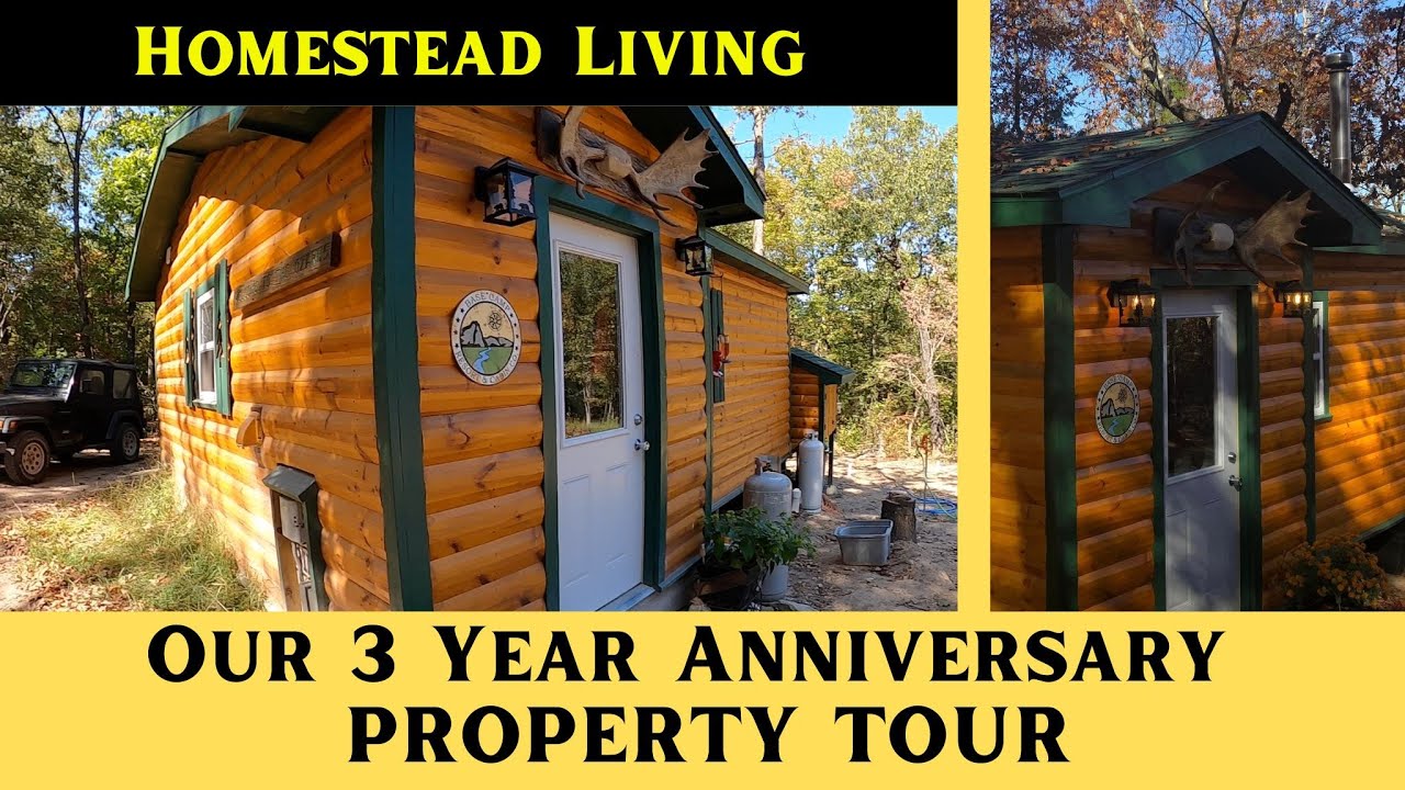 Our 3 Year Homestead Anniversary - Property Tour - YouTube