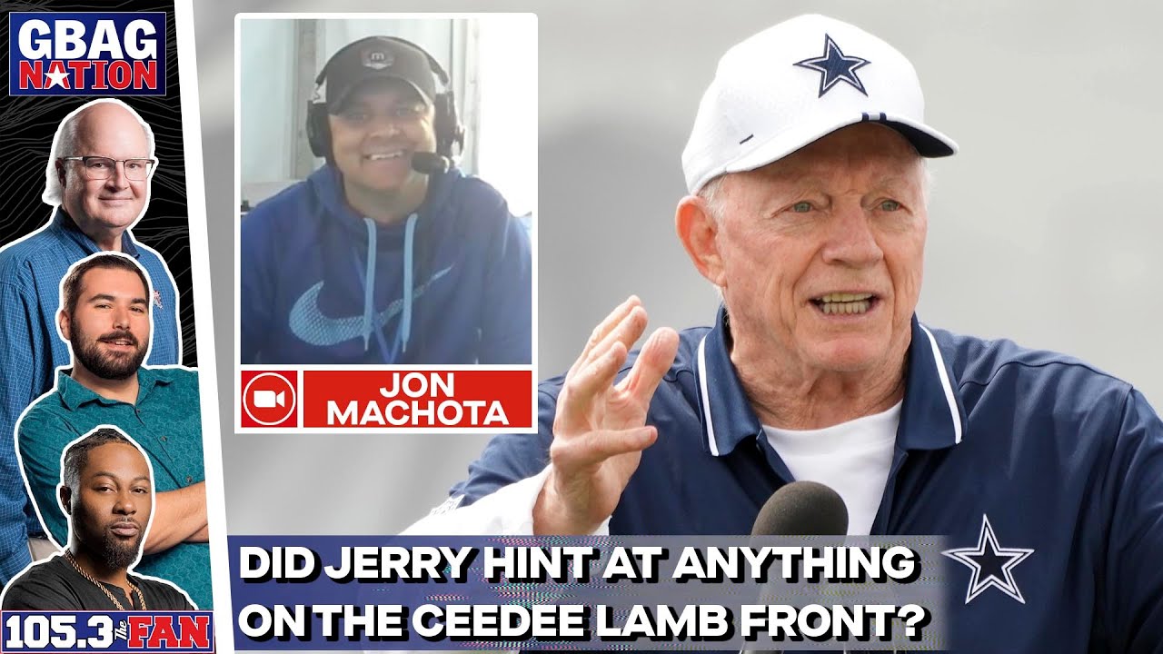 Jon Machota On Cowboys Roster Decisions, Jerry's Latest On CeeDee ...
