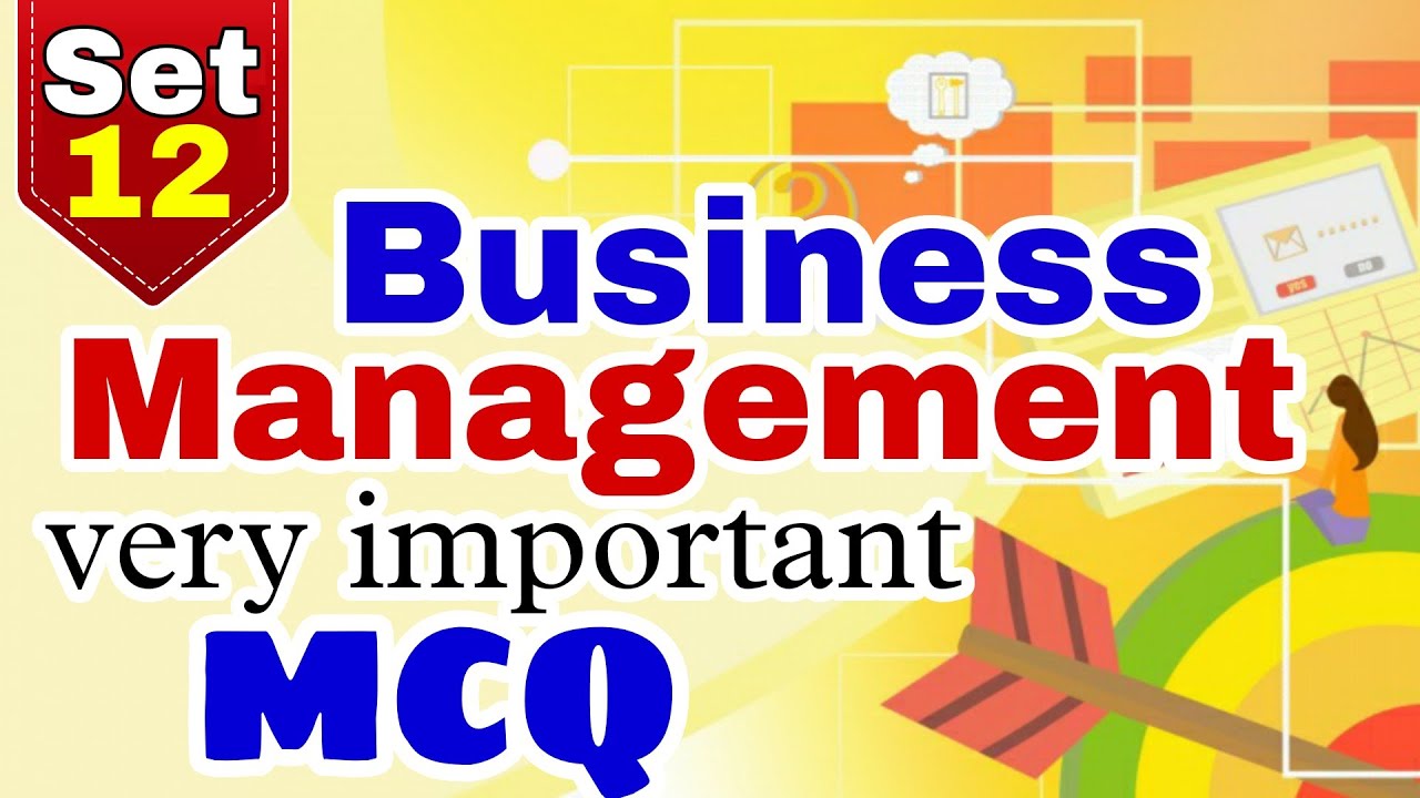 Business Management-12।।MCQ Of Business Management-12।।MCQ।।B.com 2 ...