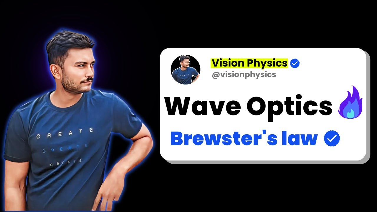Wave Optics | Brewster's law | Class 12 Physics ‪@Vision.Physics - YouTube
