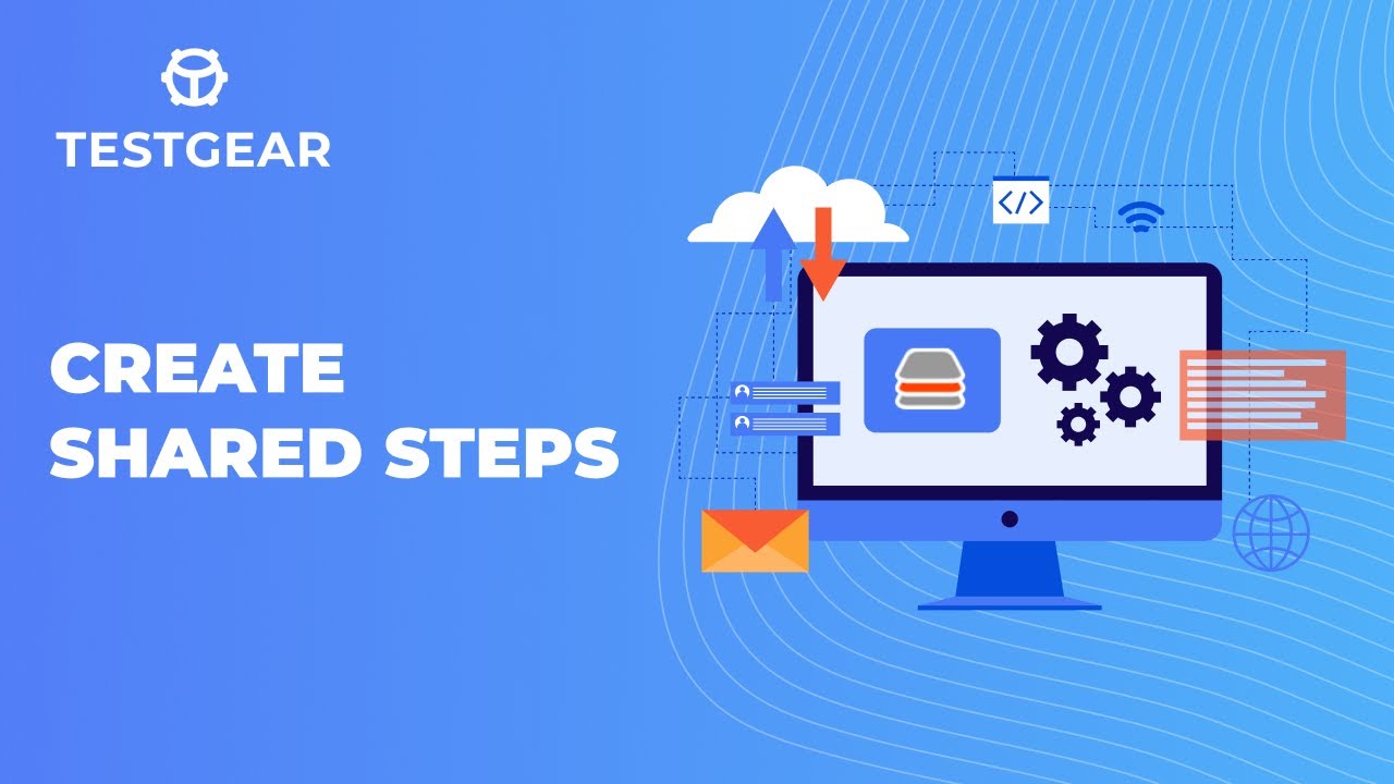How to create Shared Steps in TestGear? - YouTube